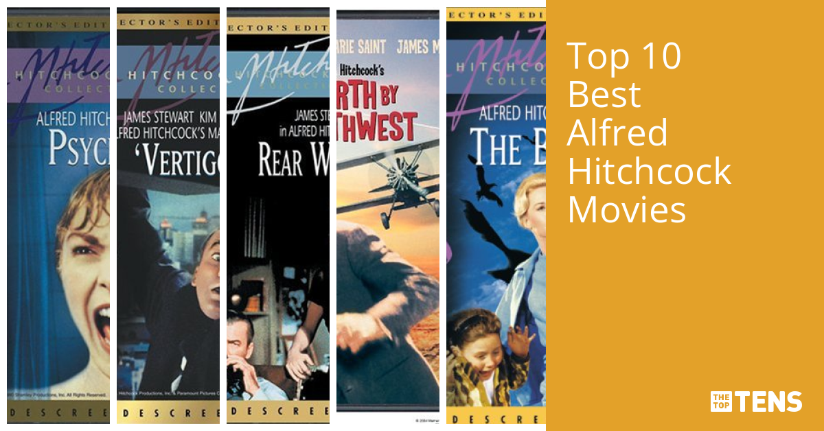 Alfred Hitchcocks Top Ten Movies Thetoptens