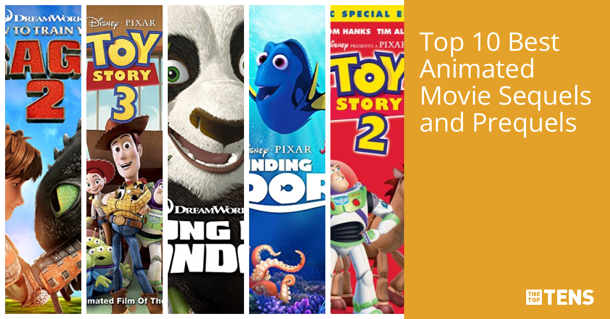 Greatest Animated Movie Sequels and Prequels - TheTopTens
