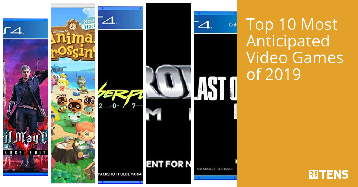 Most Anticipated Video Games of 2019 - Top Ten List - TheTopTens
