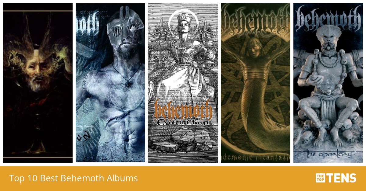 Top 10 Best Behemoth Albums