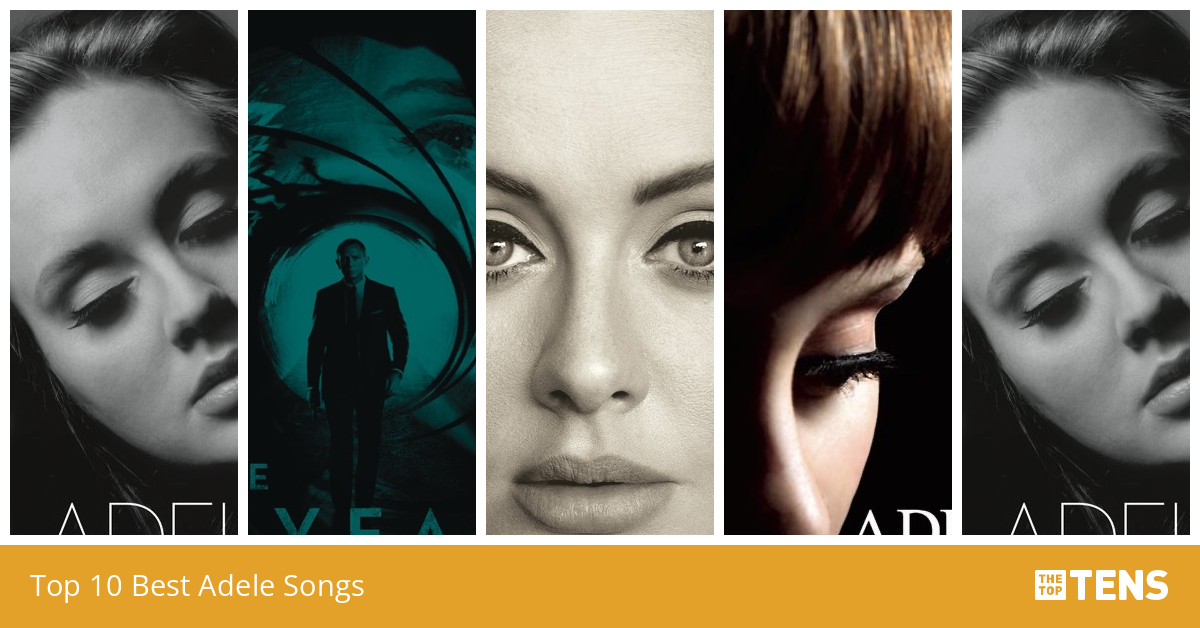 Top 10 Best Adele Songs