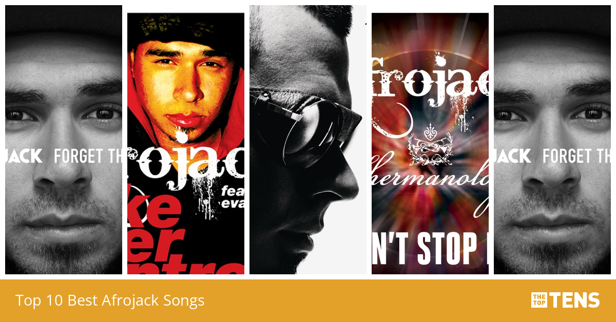 Top 10 Best Afrojack Songs