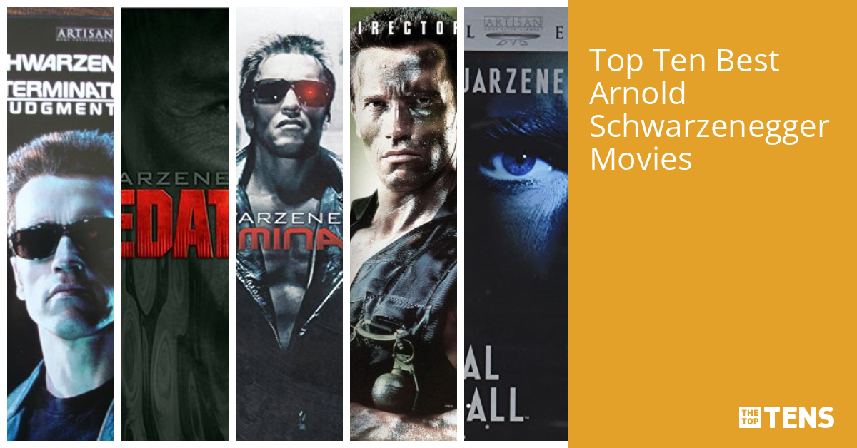 Top Ten Best Arnold Schwarzenegger Movies - TheTopTens