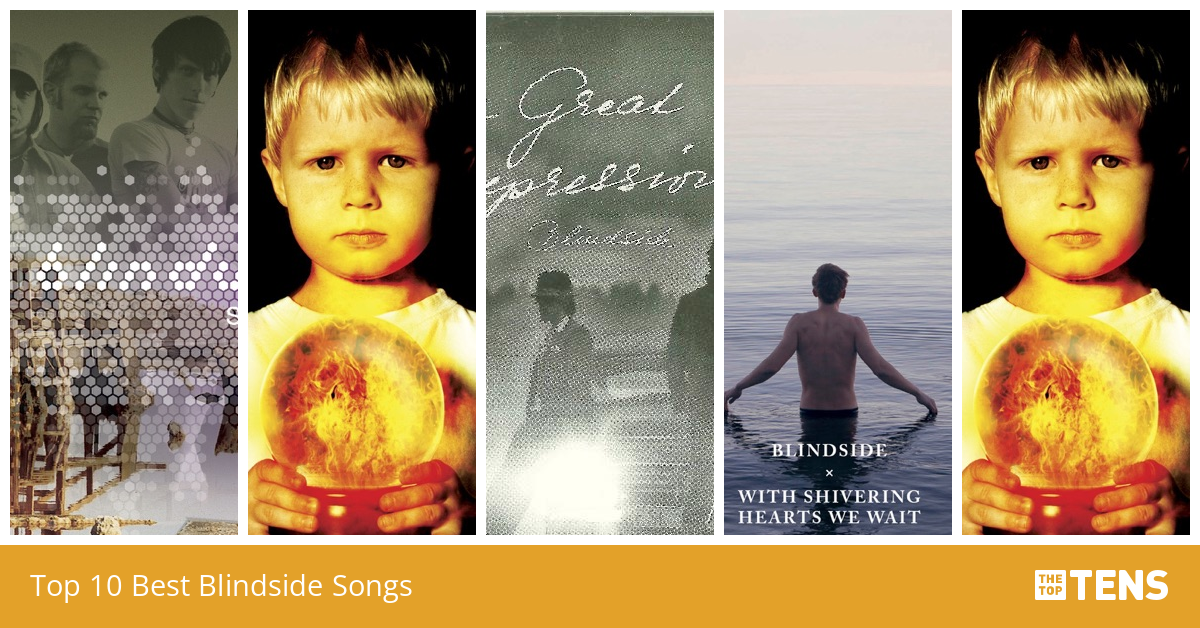 Top 10 Best Blindside Songs