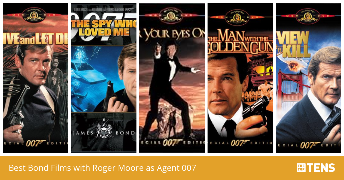 Best Bond Films with Roger Moore as Agent 007