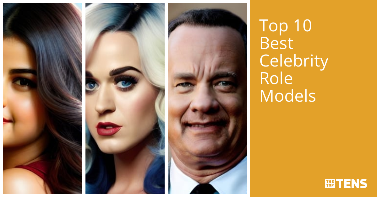 Top 10 Best Celebrity Role Models - TheTopTens