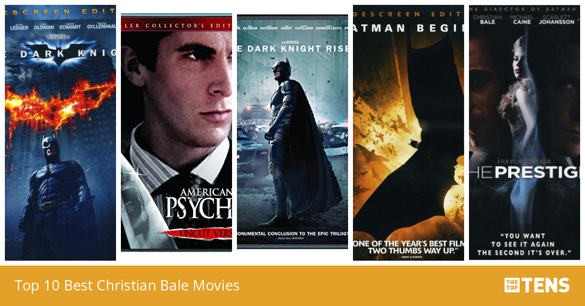 Top 10 Best Christian Bale Movies