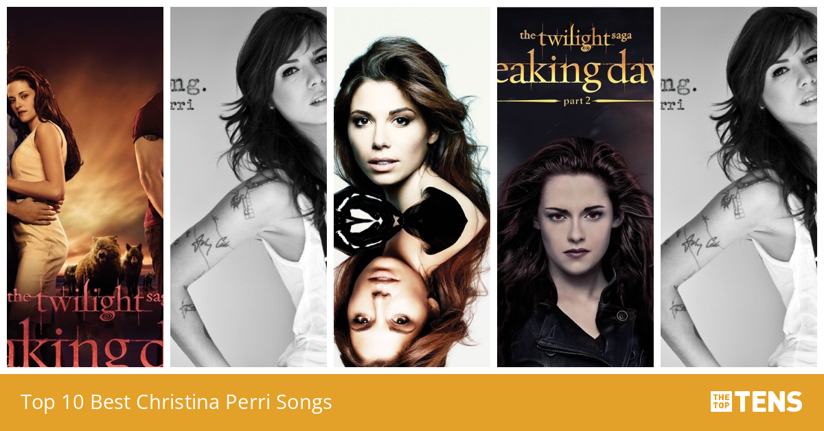 Top 10 Best Christina Perri Songs