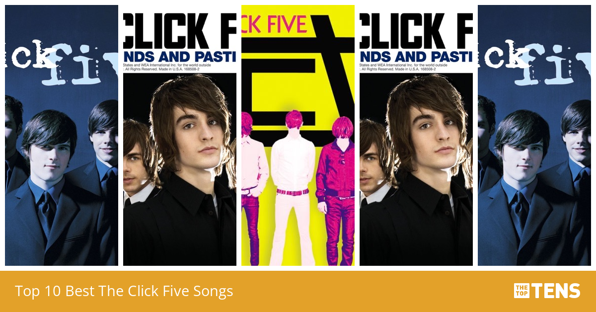 Top 10 Best The Click Five Songs
