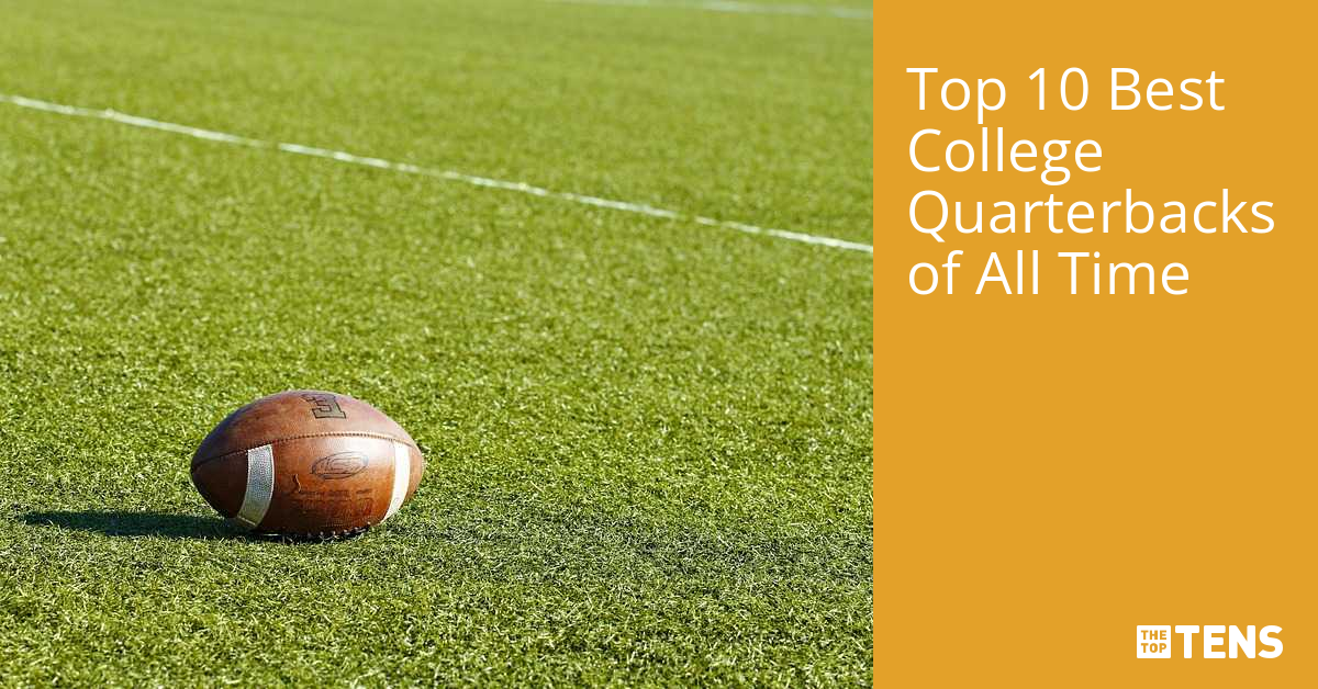 Top 10 Best College Quarterbacks of All Time
