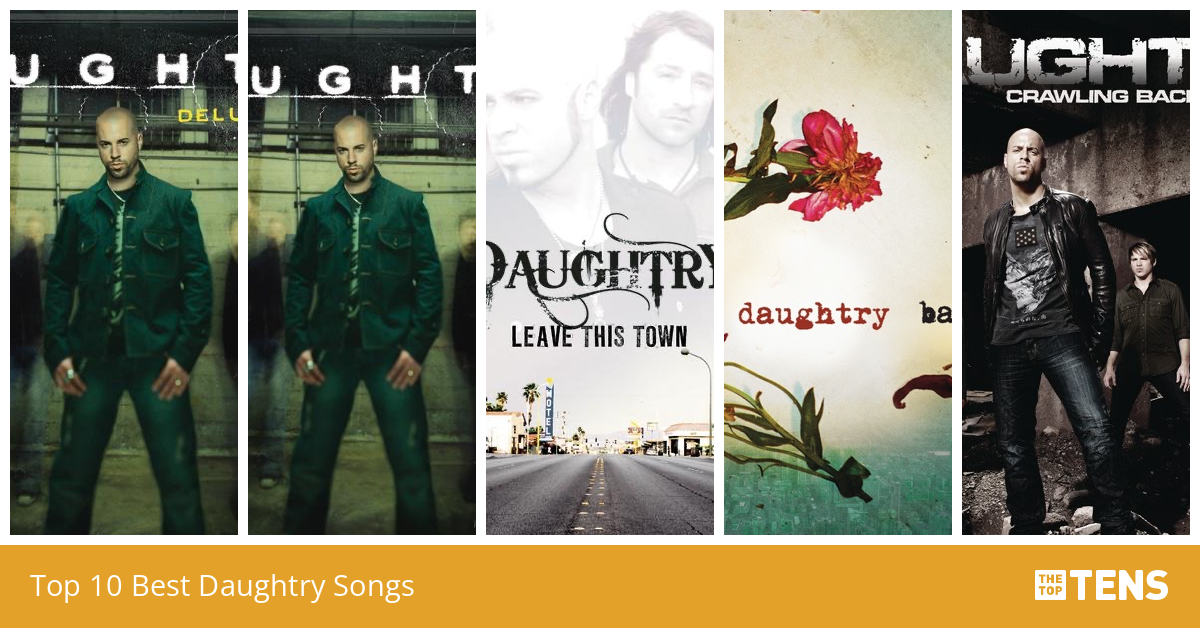 Top 10 Best Daughtry Songs