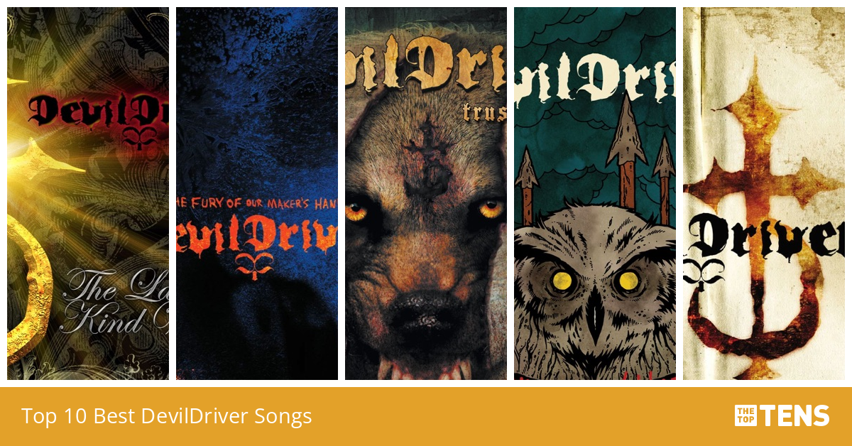Top 10 Best DevilDriver Songs