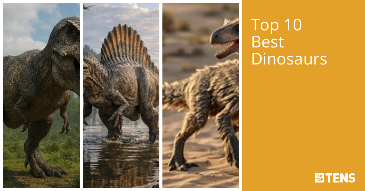 Top 10 Best Dinosaurs - TheTopTens