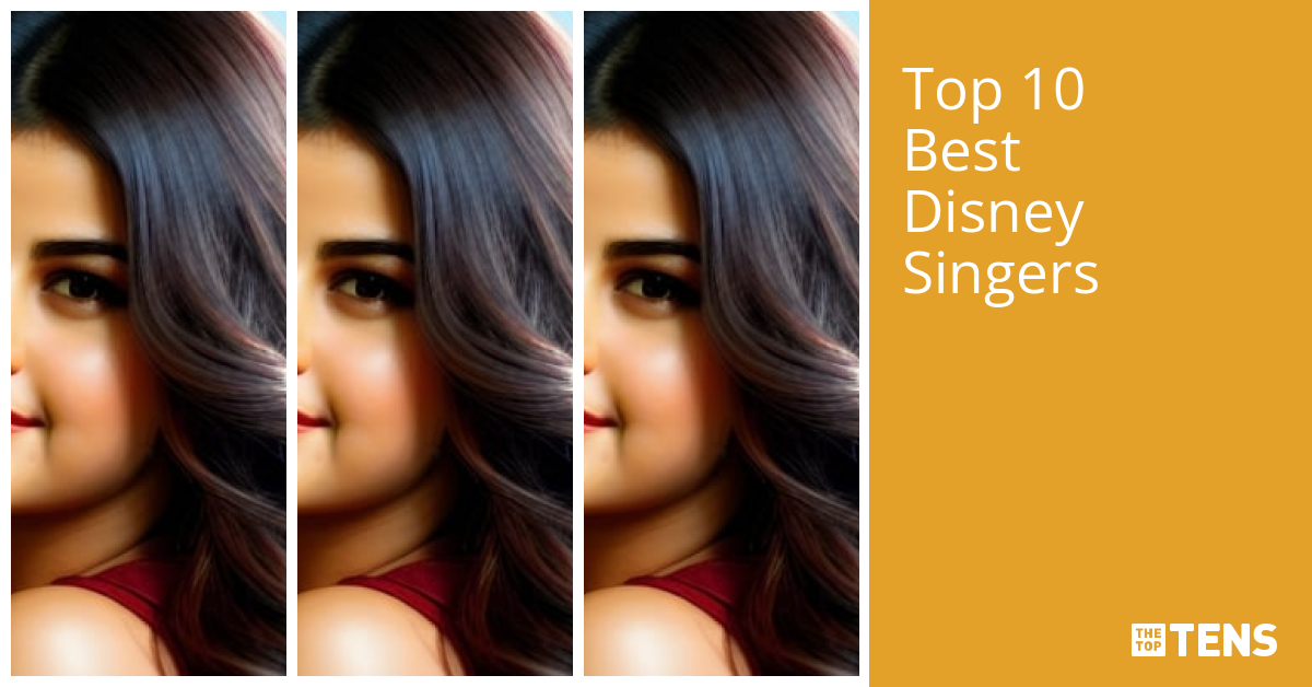 Top 10 Best Disney Singers - TheTopTens