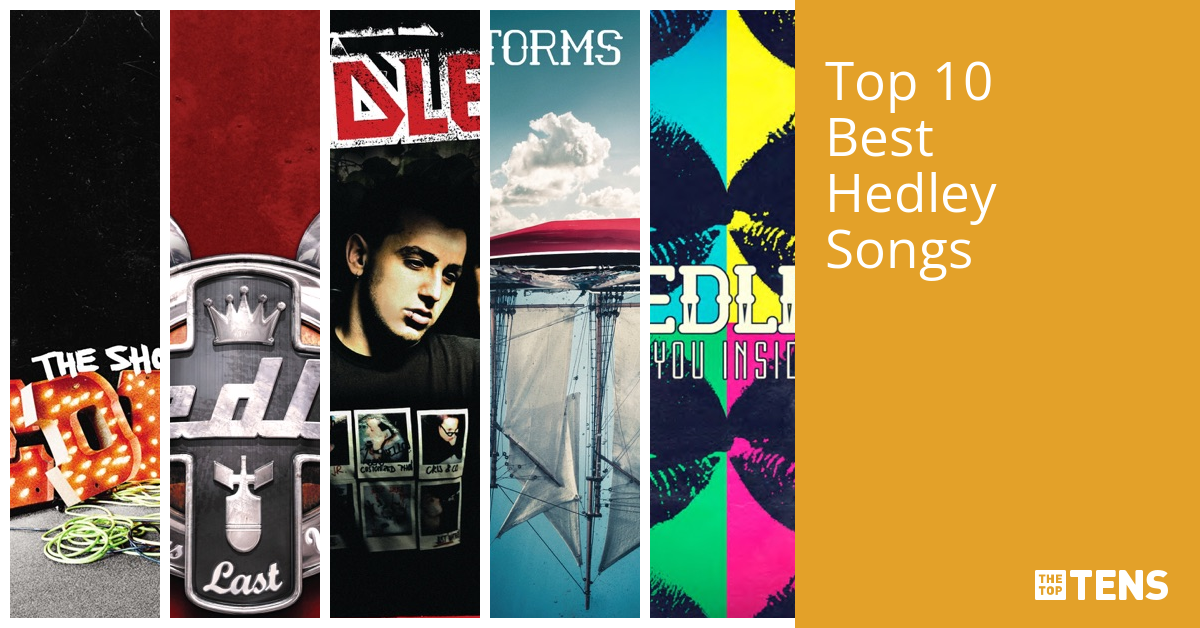 Best Hedley Songs - Top Ten List - TheTopTens