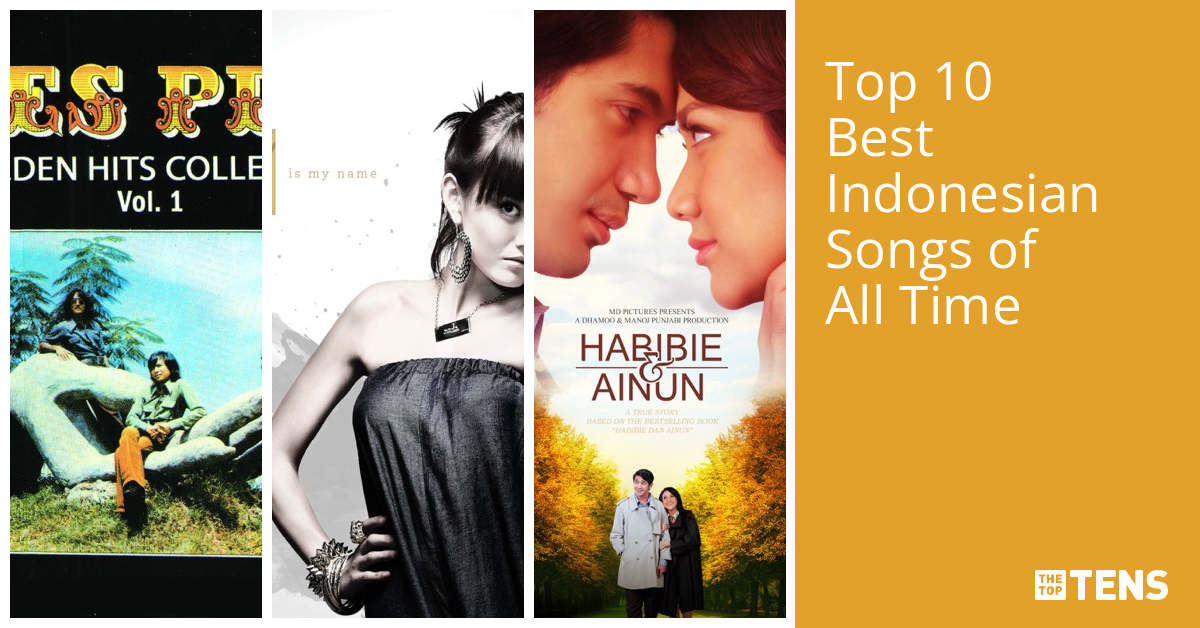 Top 10 Best Indonesian Songs of All Time