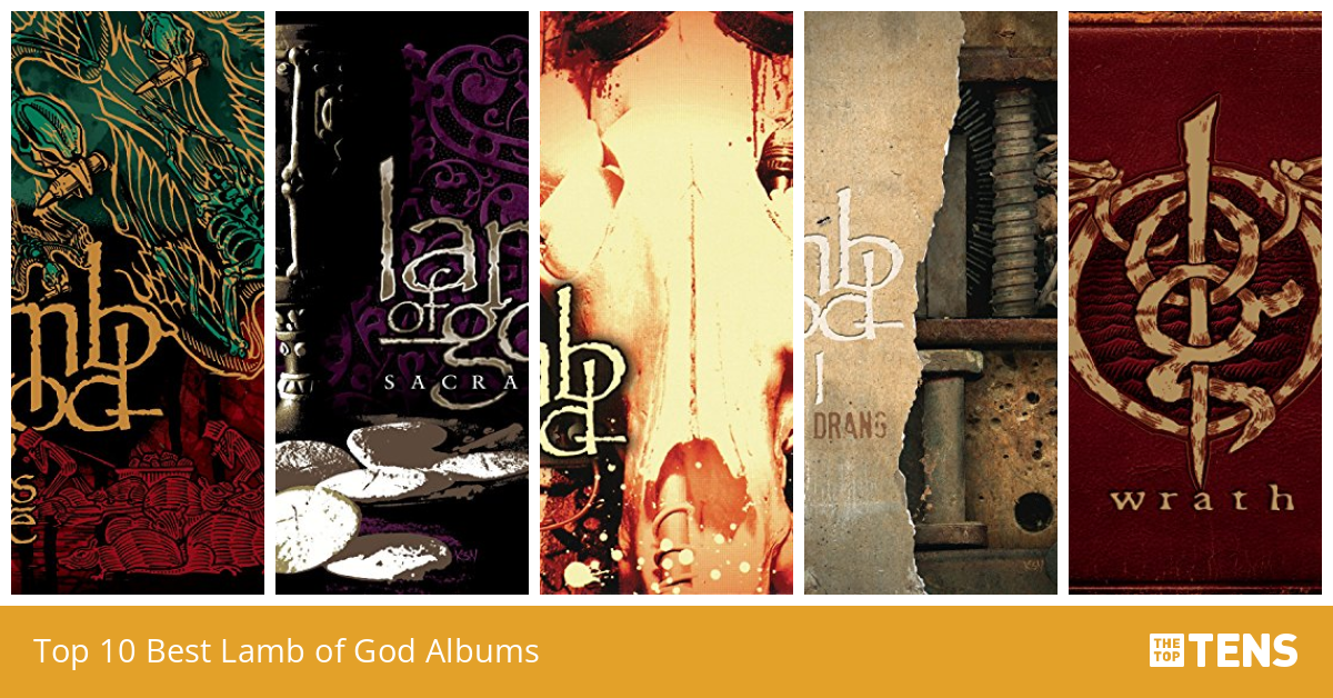 Top 10 Best Lamb of God Albums