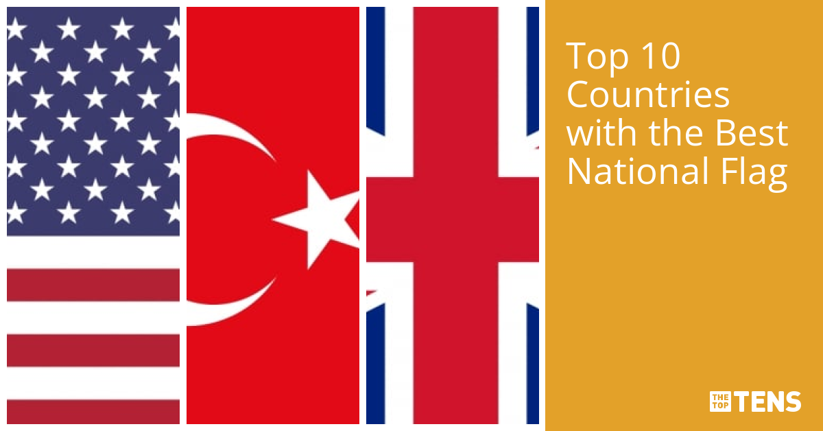 Top 10 Countries with the Best National Flag - TheTopTens