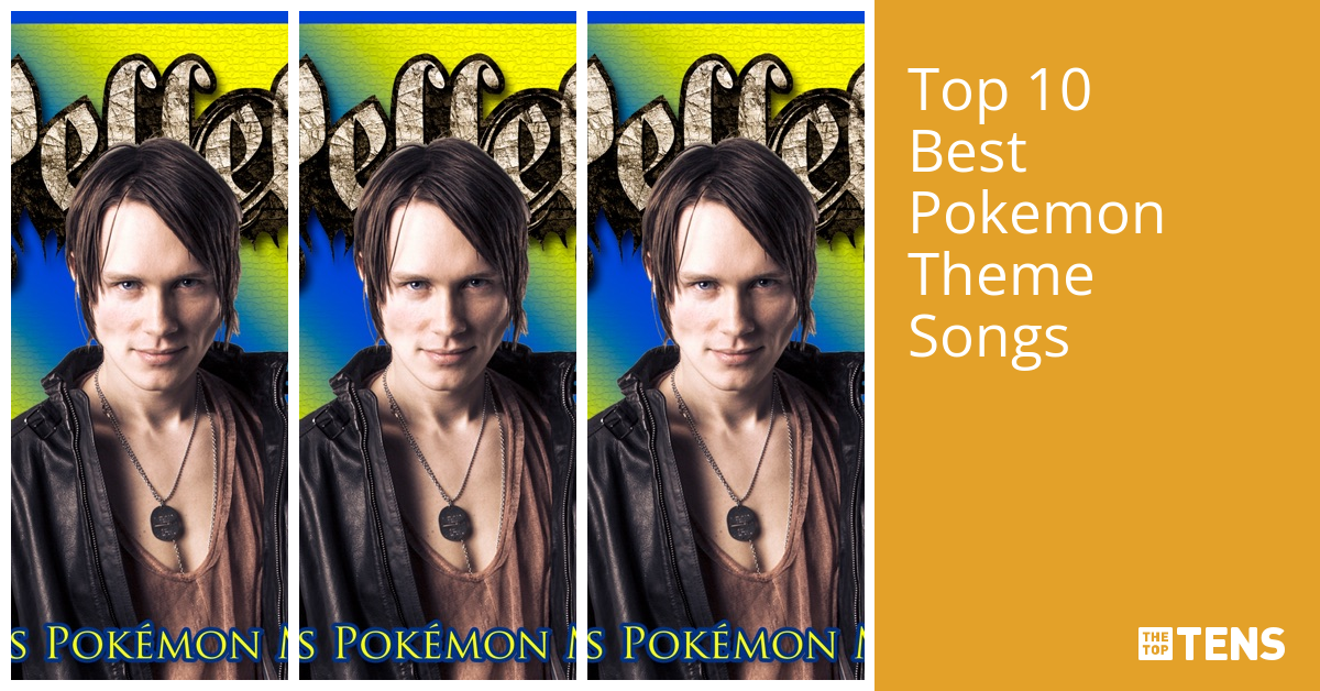 Top 10 Best Pokemon Theme Songs