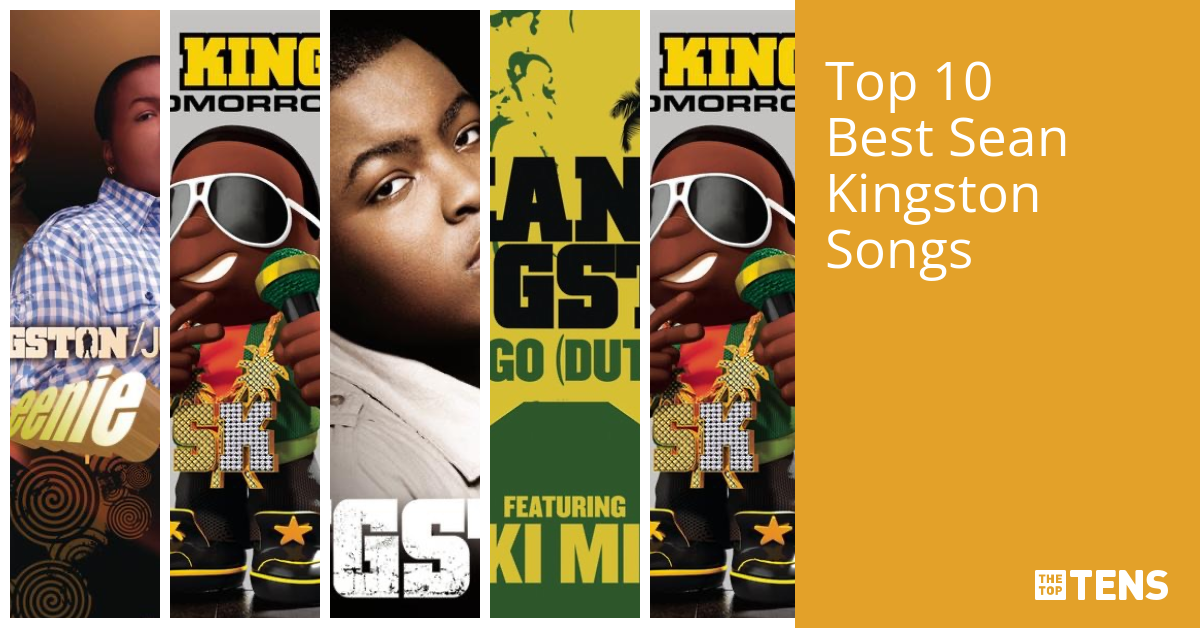Top 10 Best Sean Kingston Songs - TheTopTens
