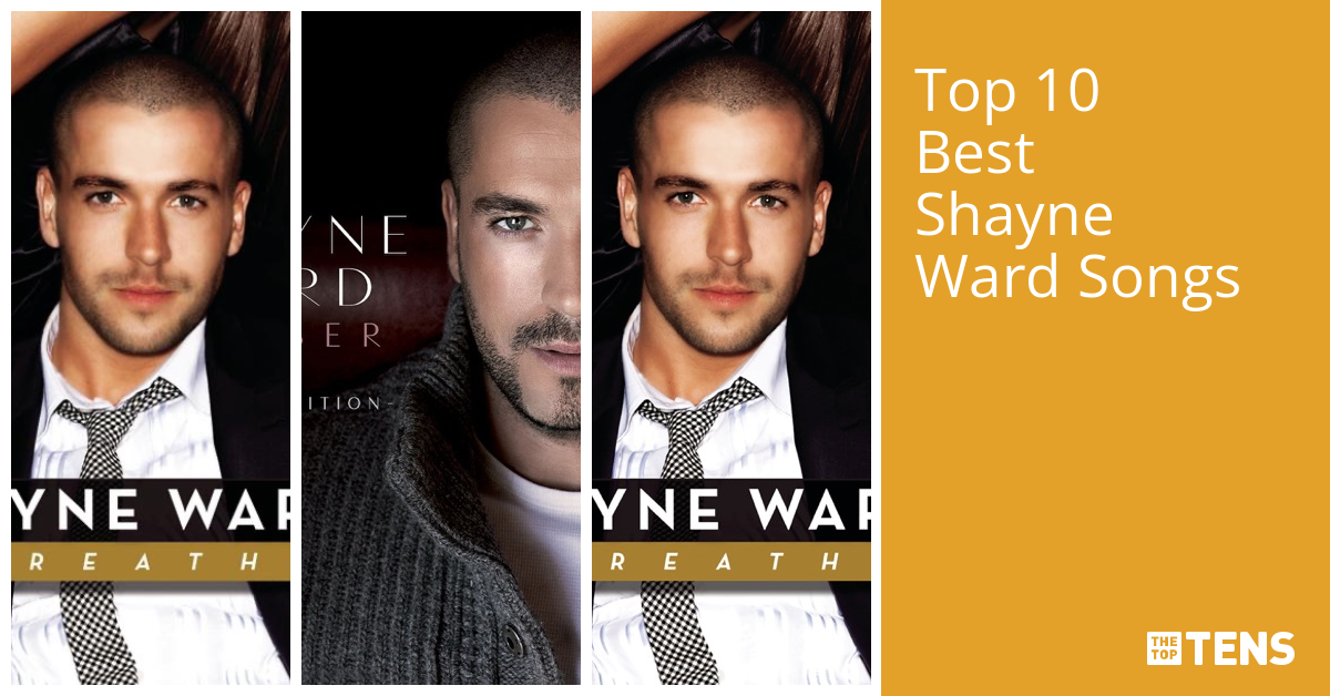 Top 10 Best Shayne Ward Songs