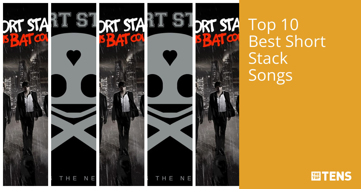Top 10 Best Short Stack Songs - TheTopTens