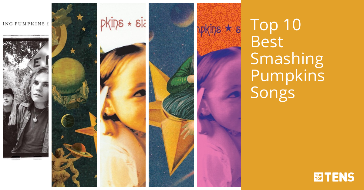 Top 10 Best Smashing Pumpkins Songs - TheTopTens