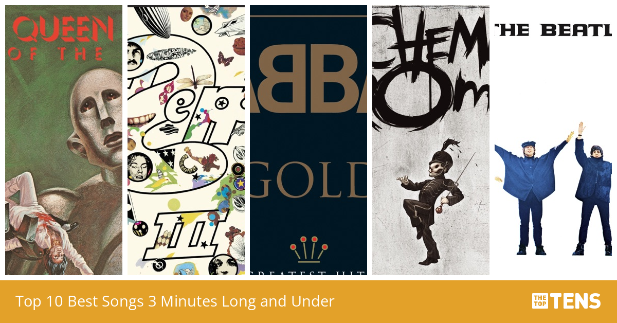 Top 10 Best Songs 3 Minutes Long and Under