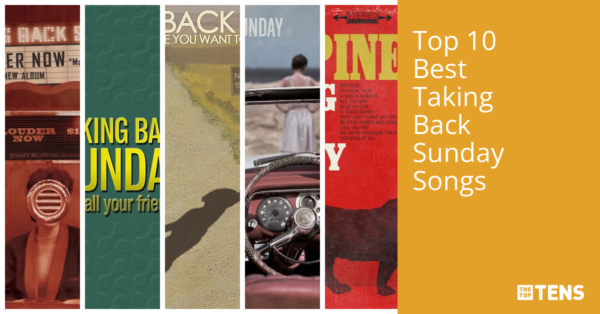 Top 10 Best Taking Back Sunday Songs - TheTopTens