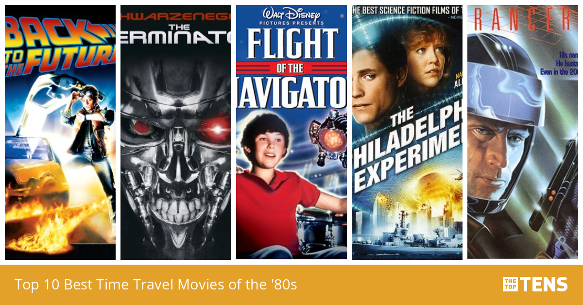 Top 10 Best Time Travel Movies of the '80s