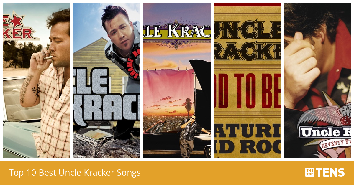 Top 10 Best Uncle Kracker Songs