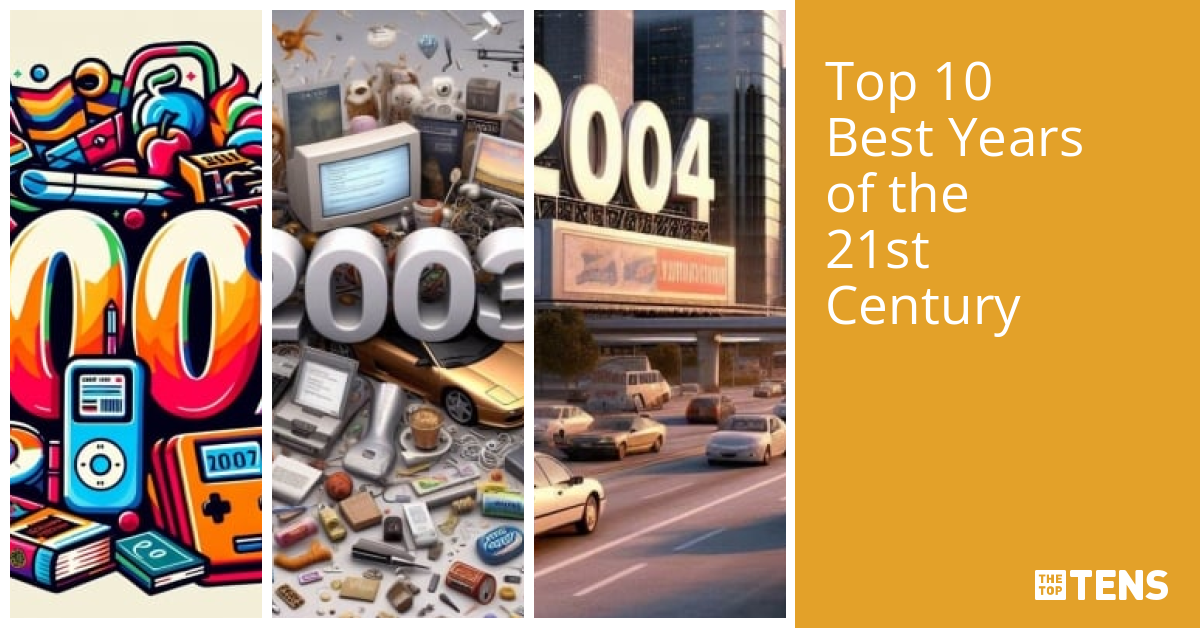 Top 10 Best Years of the 21st Century
