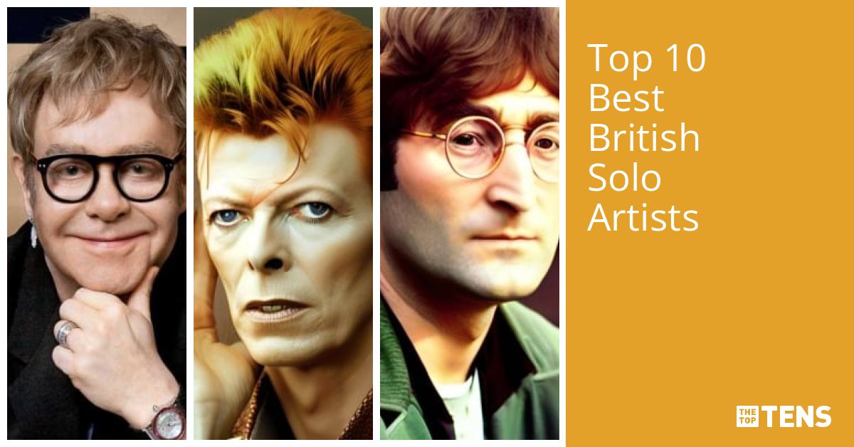 Top 10 Best British Solo Artists