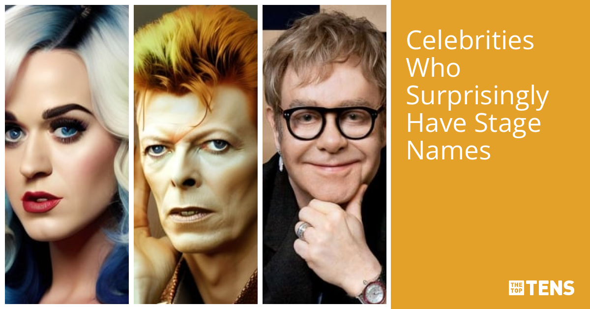 Celebrities Who Surprisingly Have Stage Names - TheTopTens