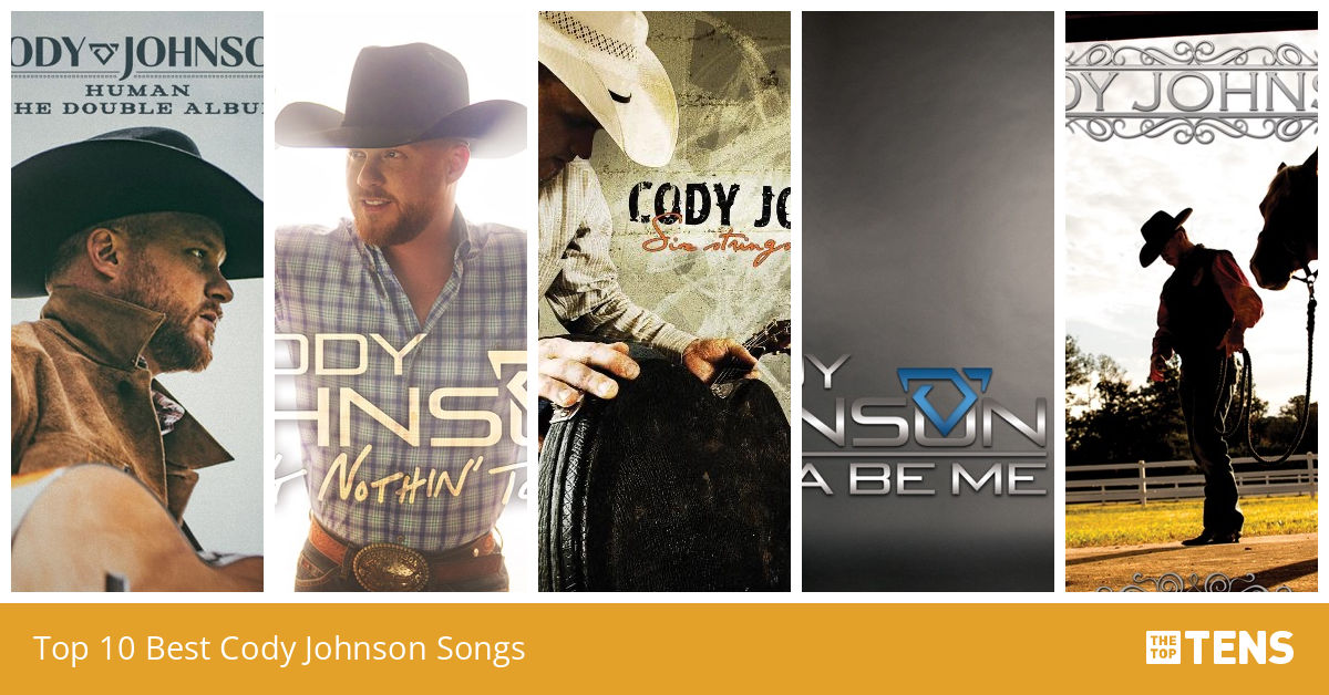 Top 10 Best Cody Johnson Songs