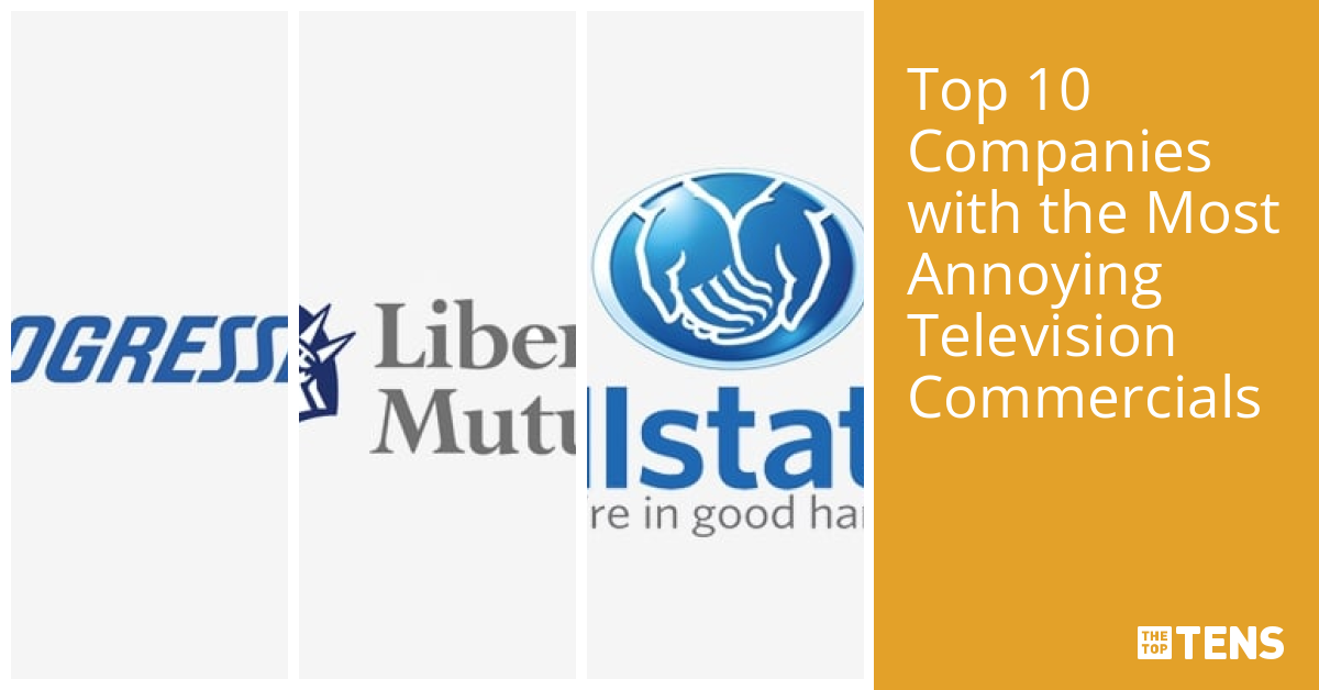 Top 10 Companies with the Most Annoying Television Commercials - TheTopTens