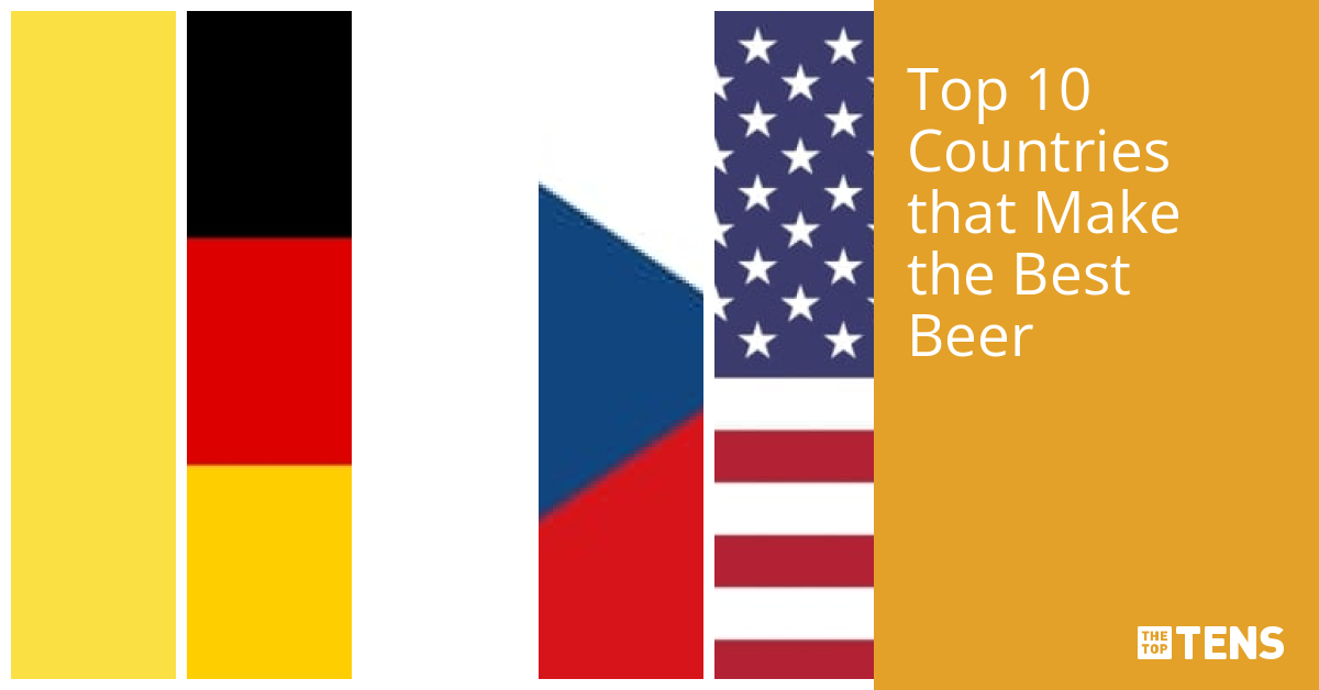 Top 10 Countries that Make the Best Beer - TheTopTens
