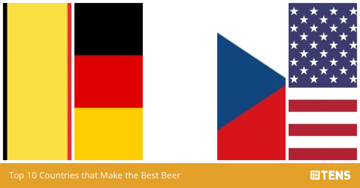 Top 10 Countries that Make the Best Beer