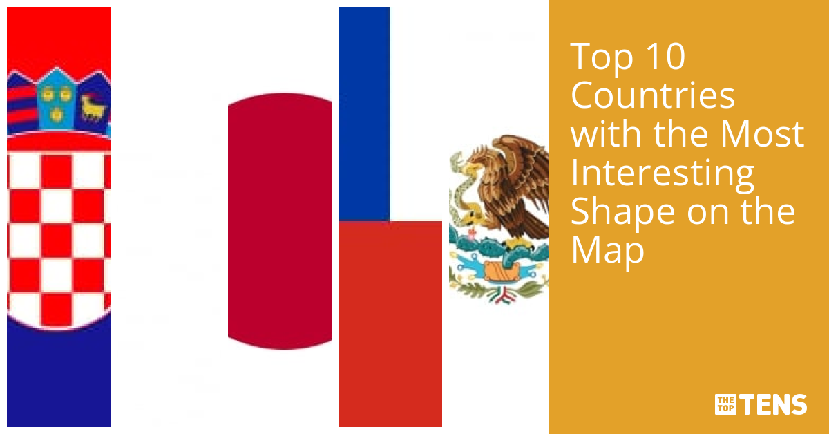 Top 10 Countries with the Most Interesting Shape on the Map - TheTopTens