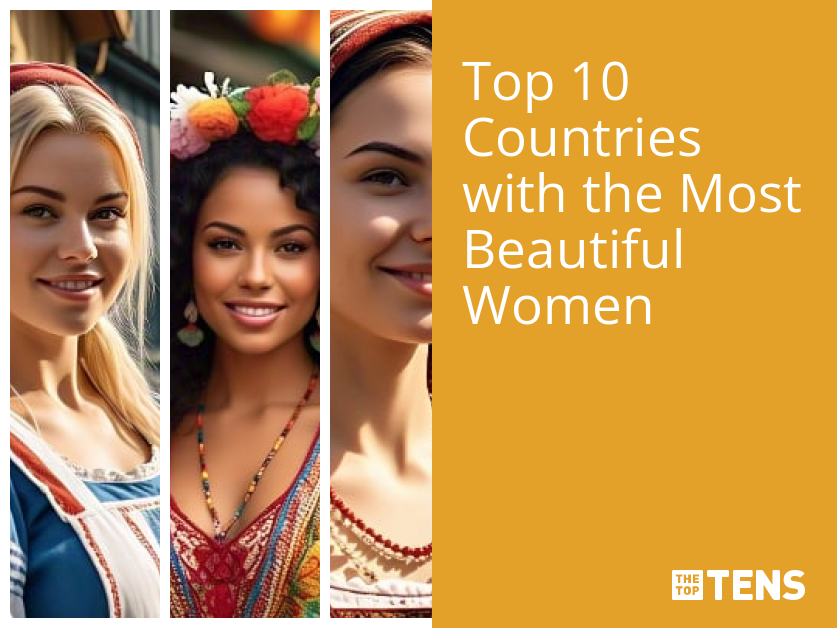 Most Attractive Women In The World By Country
