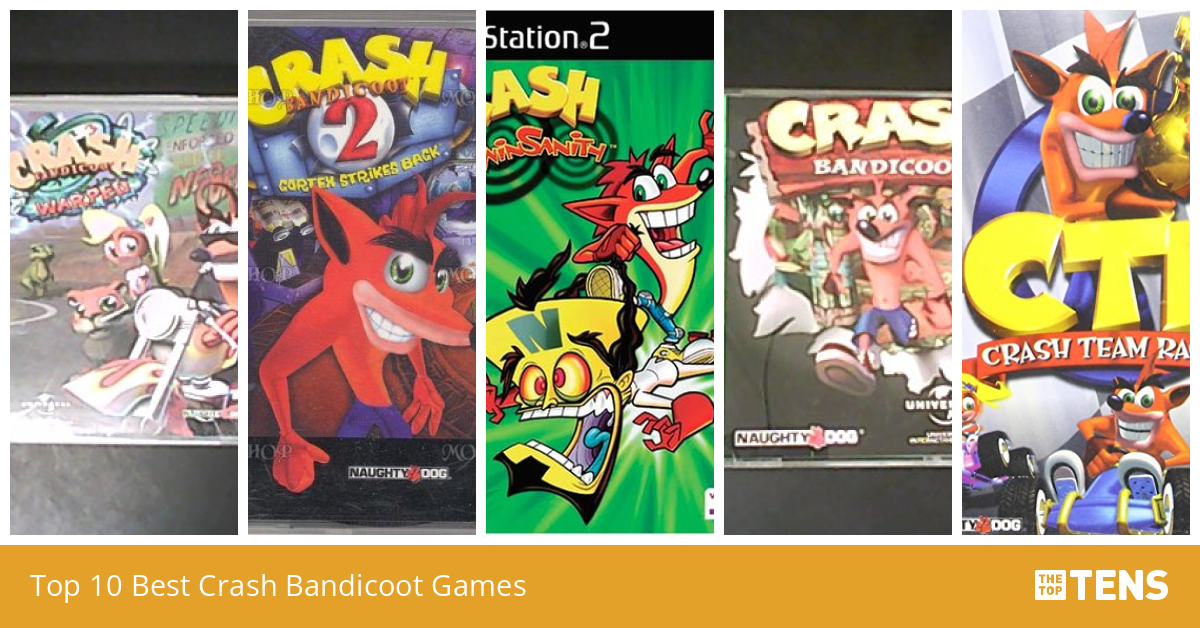 Top 10 Best Crash Bandicoot Games