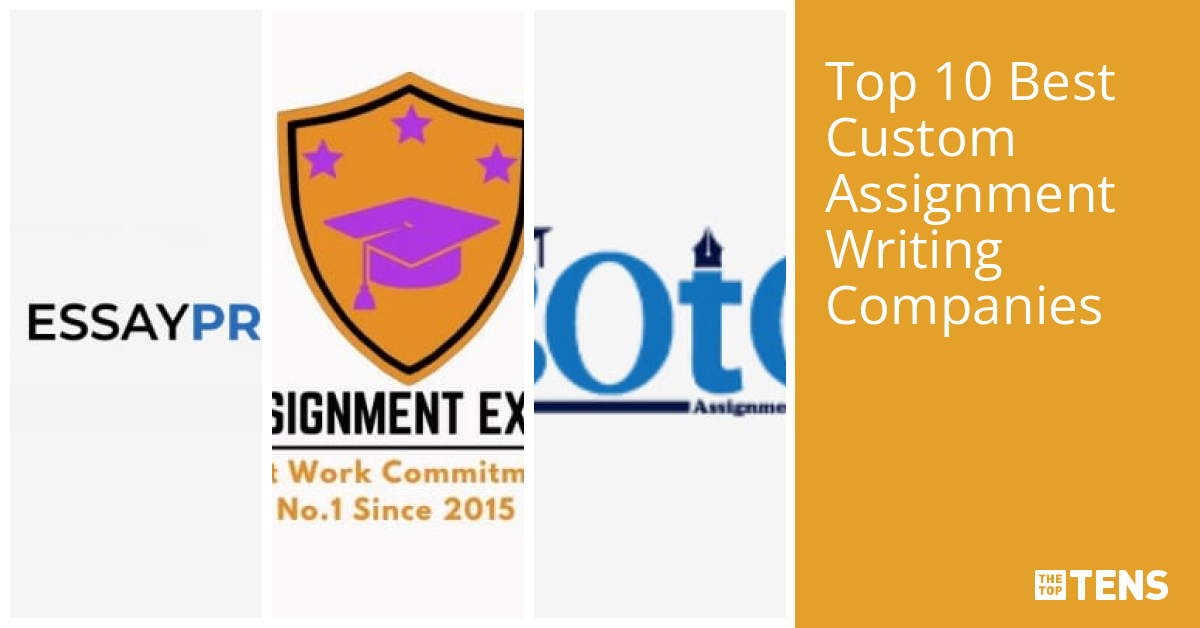 Top 10 Best Custom Assignment Writing Companies