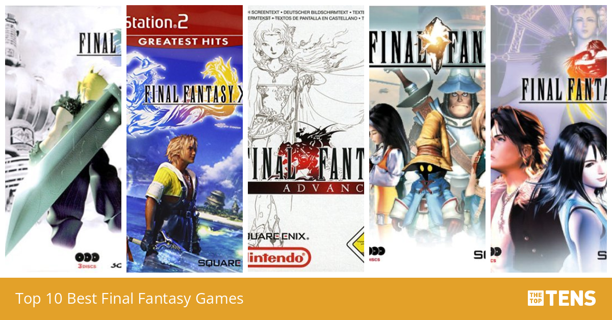 Top 10 Best Final Fantasy Games