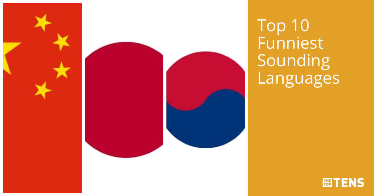 Funniest Sounding Languages - Top Ten List - TheTopTens