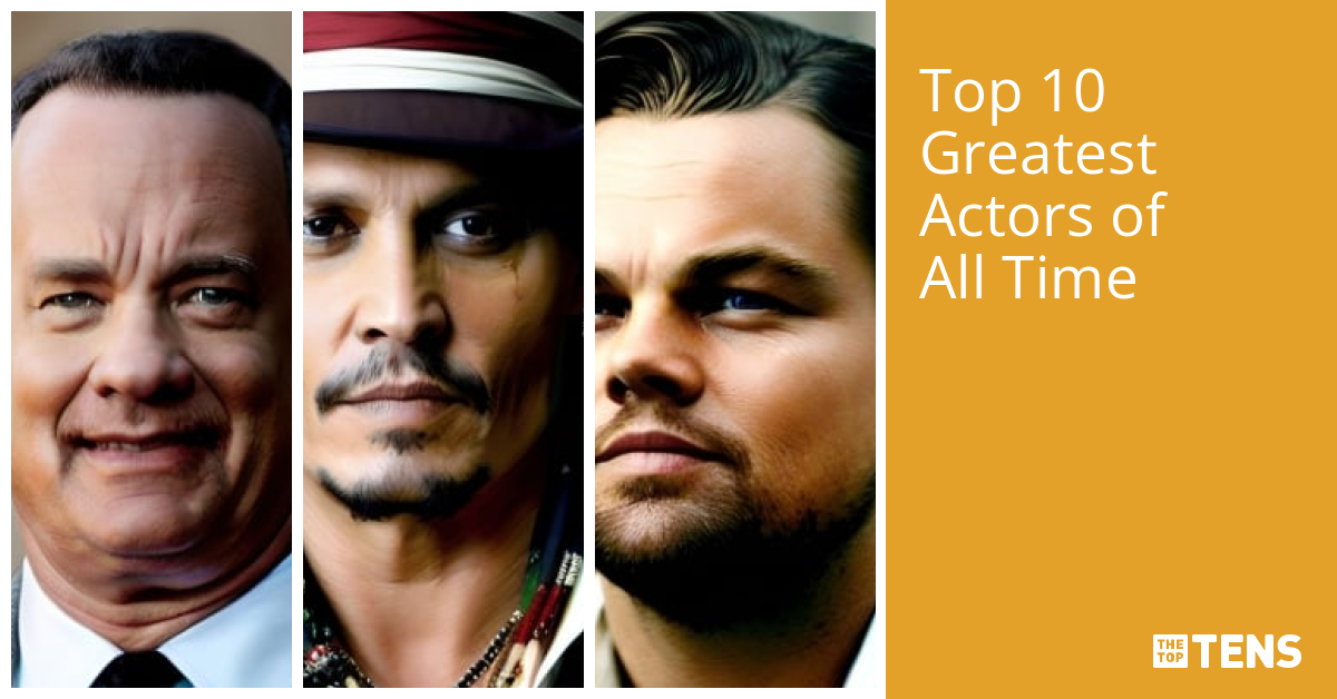 Top 10 Best Actors | Greatest Actors of All Time - TheTopTens