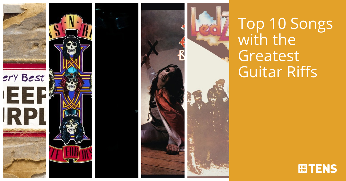 Top Ten Songs with the Greatest Guitar Riffs - TheTopTens