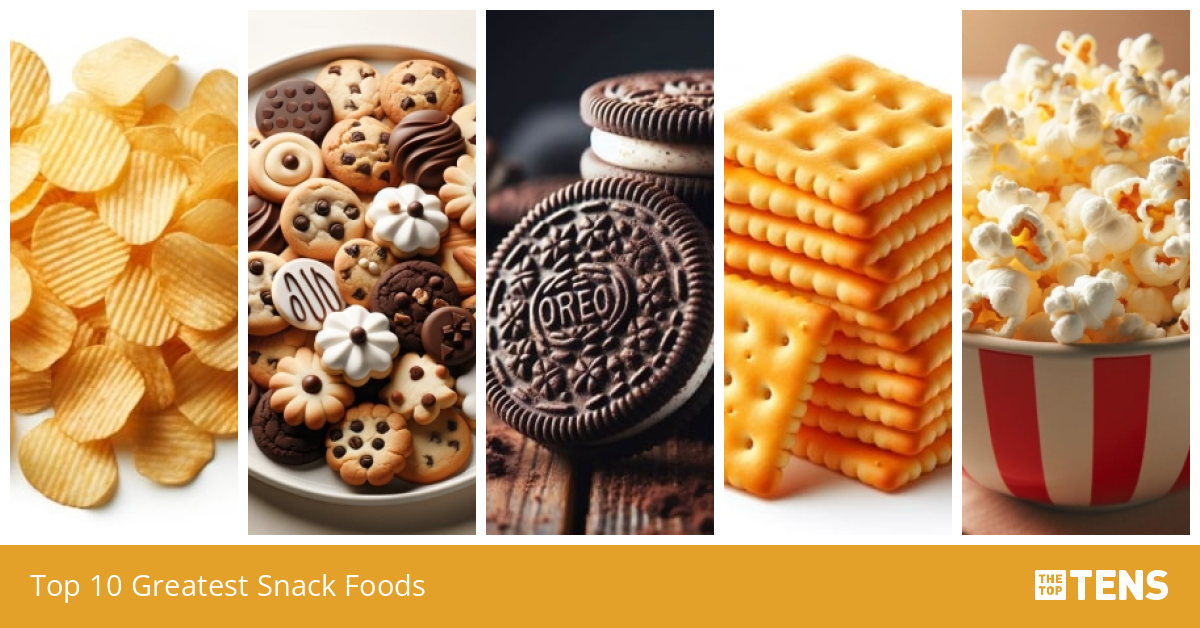 Top 10 Greatest Snack Foods