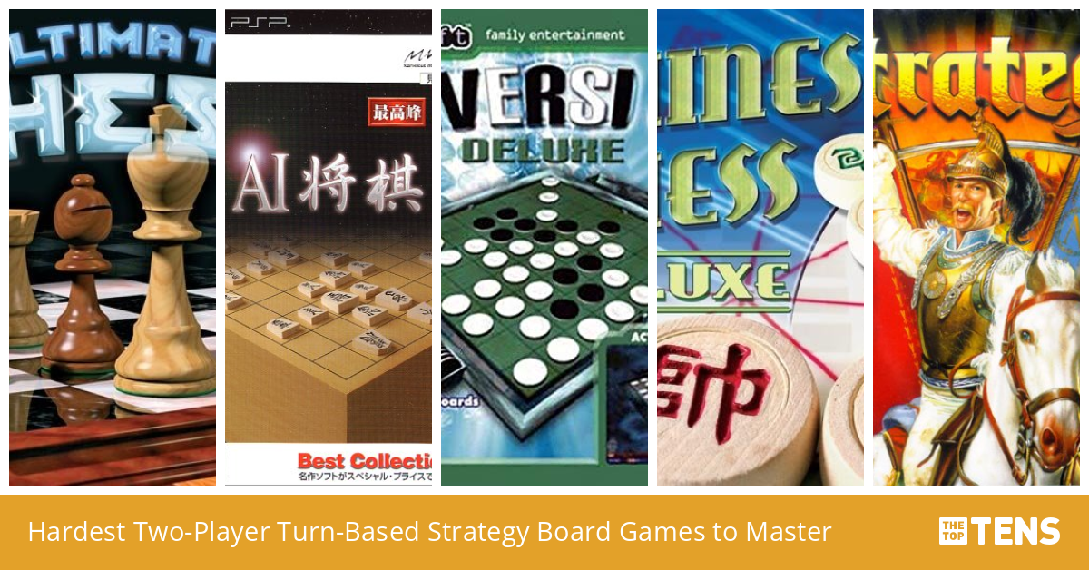 Top 10 Hardest Two-Player Turn-Based Strategy Board Games to Master