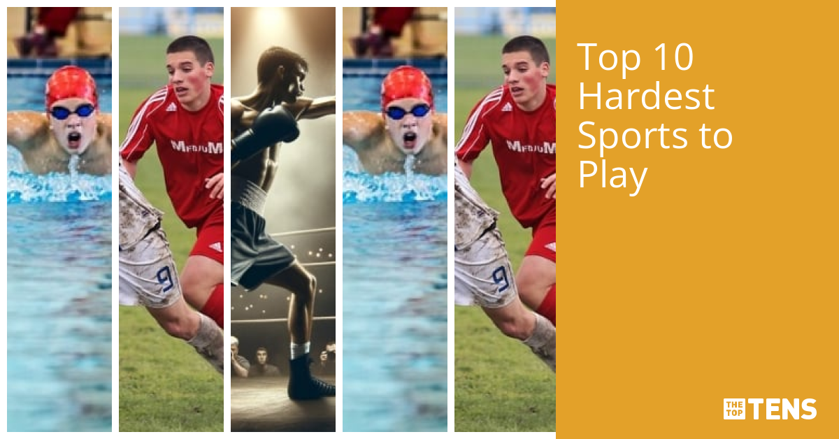 Top 10 Hardest Sports to Play - TheTopTens