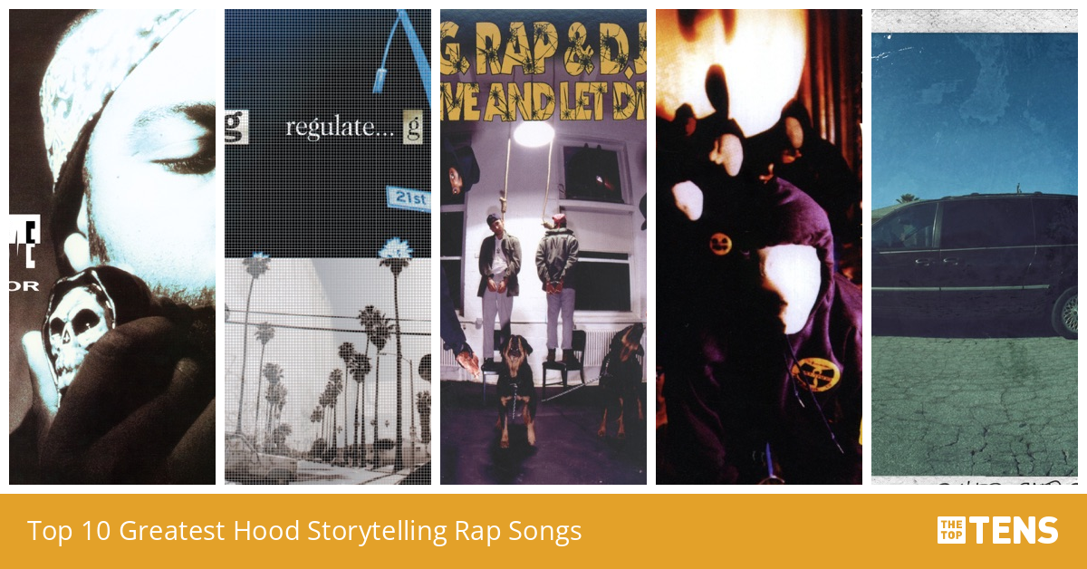 Top 10 Greatest Hood Storytelling Rap Songs